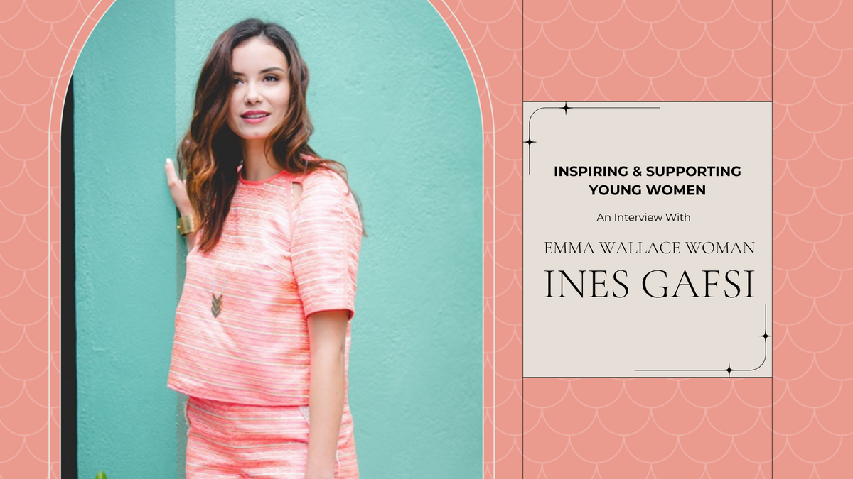 Emma Wallace Woman, Ines Gafsi – EMMA WALLACE